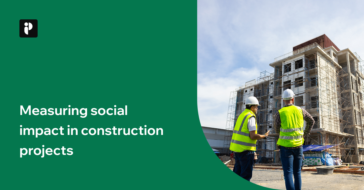 Measuring Social Impact In Construction Projects
